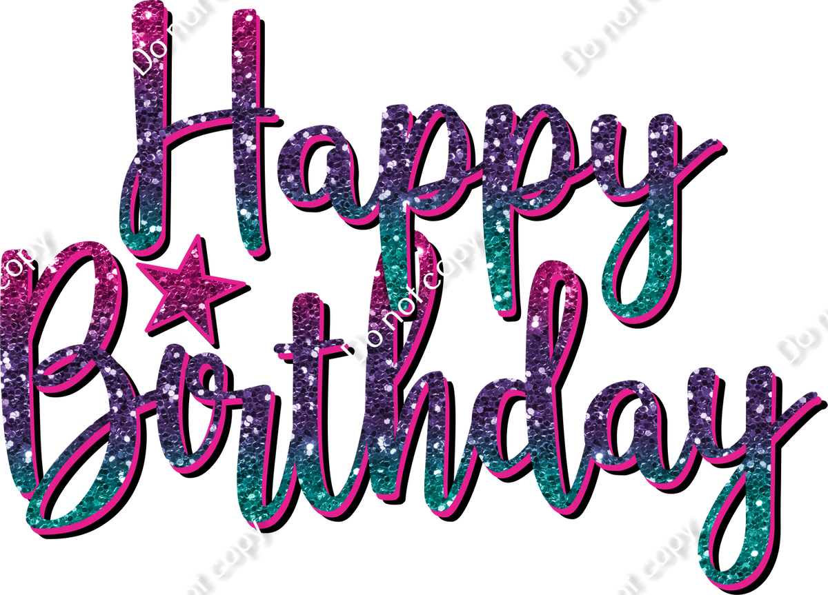 Pink, Purple, Teal Ombre - Cursive - Happy Birthday Statement w/ Varia ...
