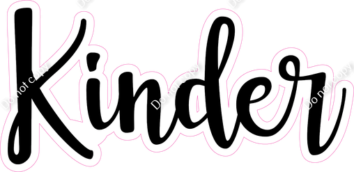 Cursive Kinder Statement| Sign Swag USA