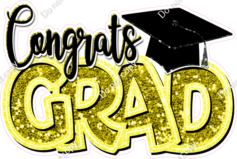 Yellow - Sparkle - Congrats Grad Statement w/ Variants| Sign Swag USA