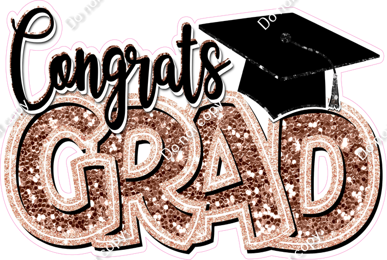 Rose Gold - Sparkle - Congrats Grad Statement w/ Variants| Sign Swag USA