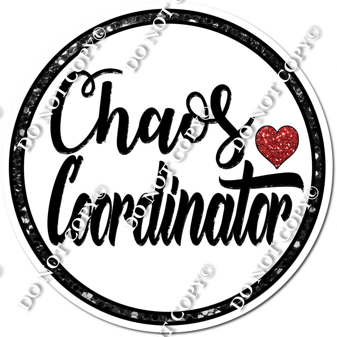 Chaos Coordinator Statement| Sign Swag USA