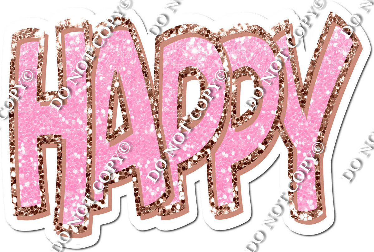 Rose Gold & Baby Pink HAPPY Statement w/ Variant| Sign Swag USA