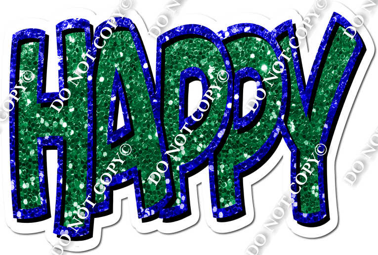 Blue & Green Sparkle - HAPPY w/ Variant| Sign Swag USA
