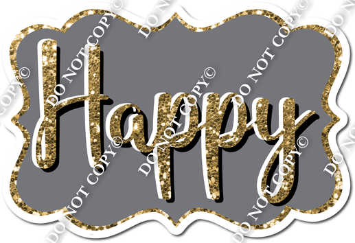 Silver & Gold Happy Statement w/ Variant| Sign Swag USA