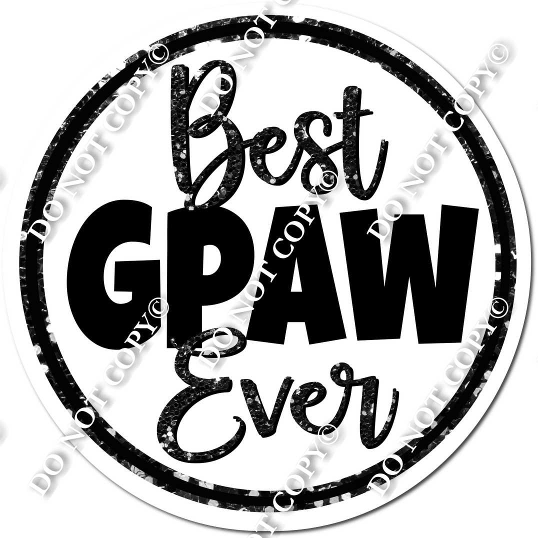 Best GPaw Ever| Sign Swag USA