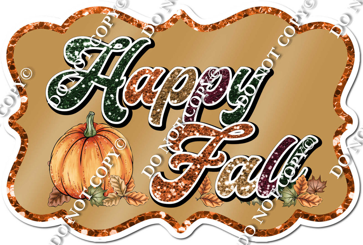 Happy Fall Statement| Sign Swag USA