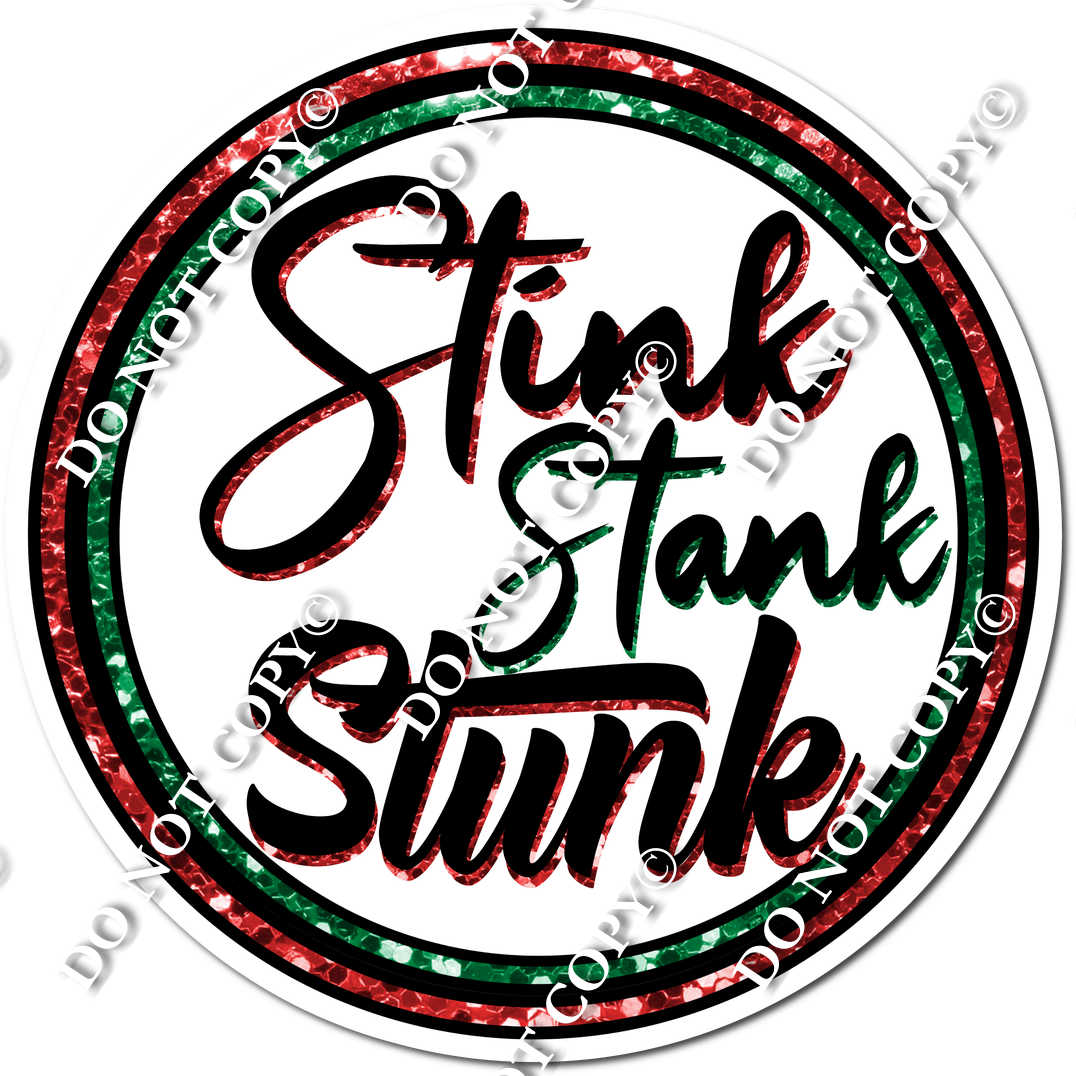 Stink Stank Stunk Statement w/ Variant| Sign Swag USA
