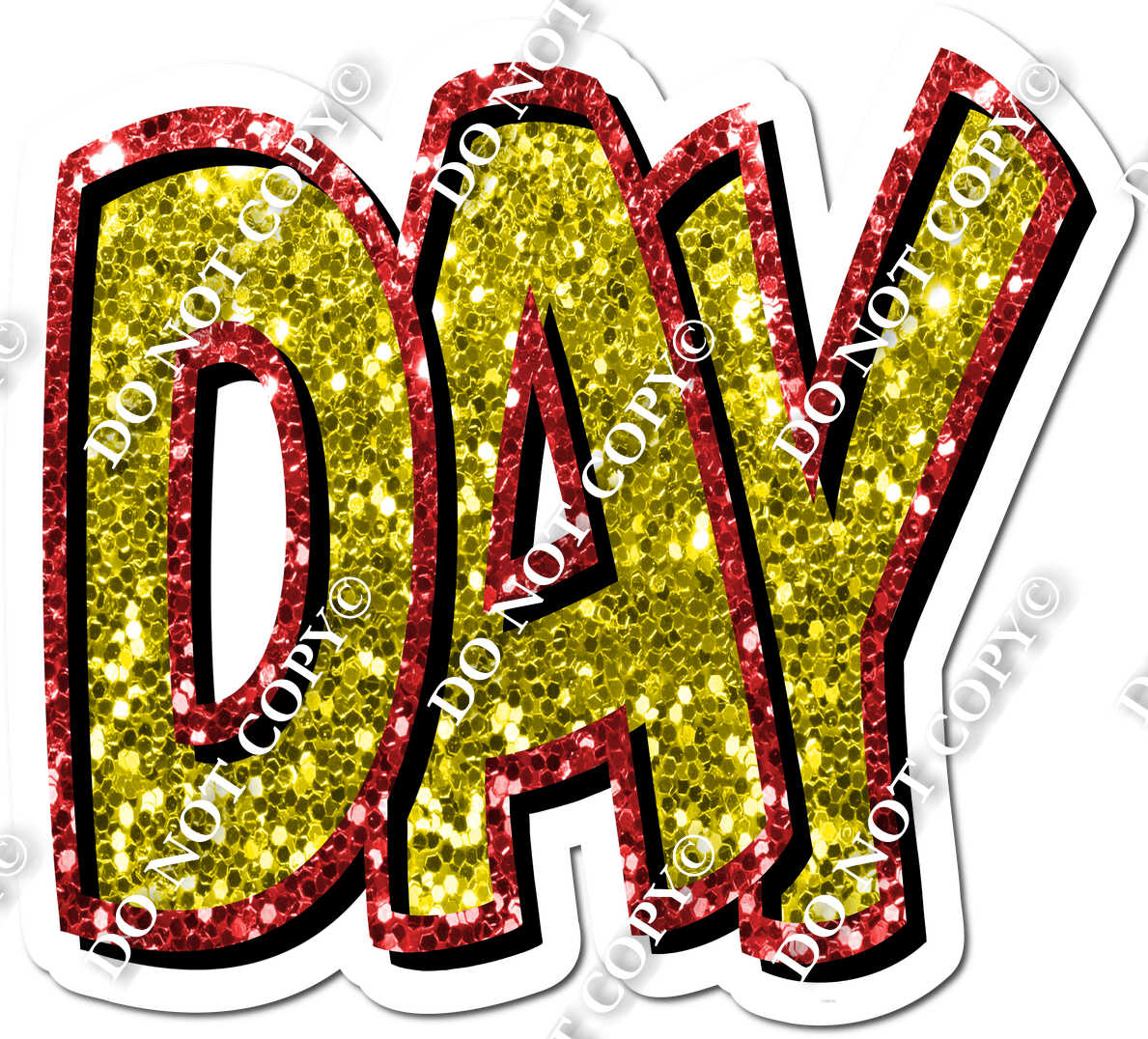 Red & Yellow DAY Statement w/ Variant| Sign Swag USA